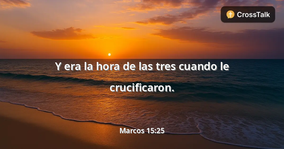 Marcos 15:25 | Bible Chat