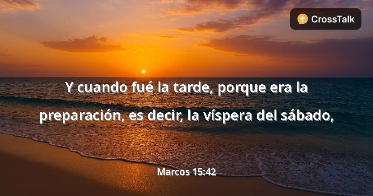 Marcos 15:42 | Bible Chat