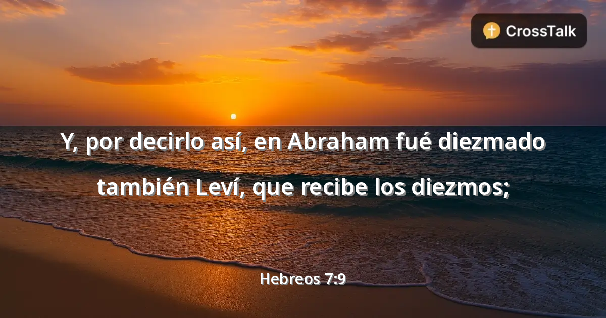 Hebreos 7:9 | Bible Chat