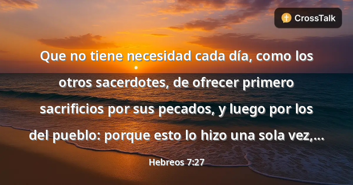 Hebreos 7:27 | Bible Chat