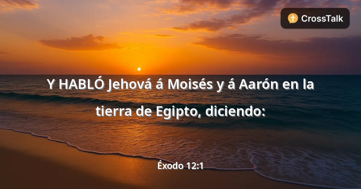 Éxodo 12:1 | Bible Chat