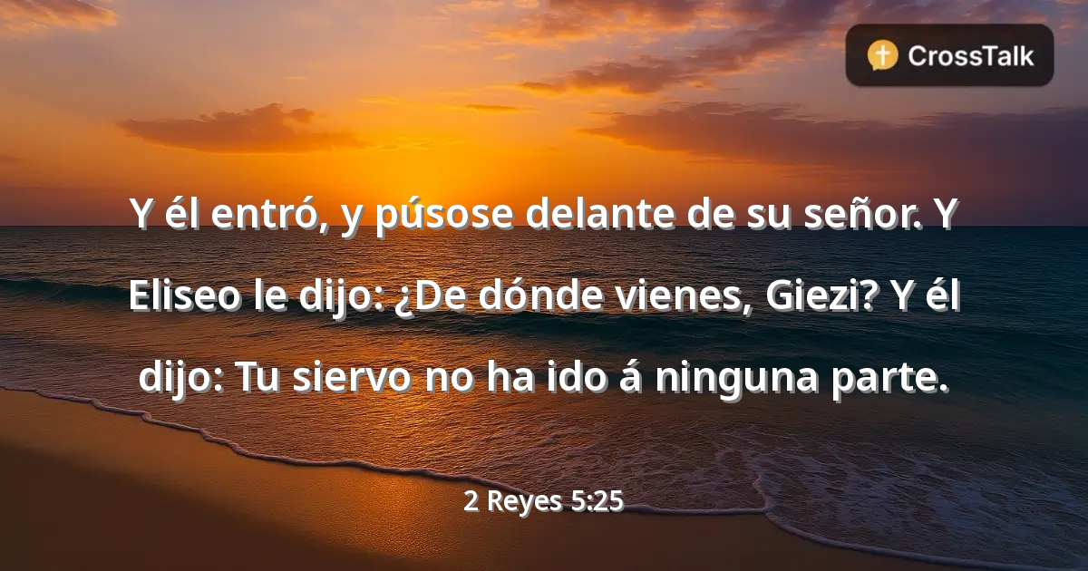 2 Reyes 5:25 | Bible Chat