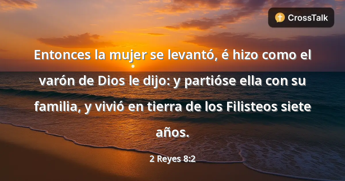 2 Reyes 8:2 | Bible Chat