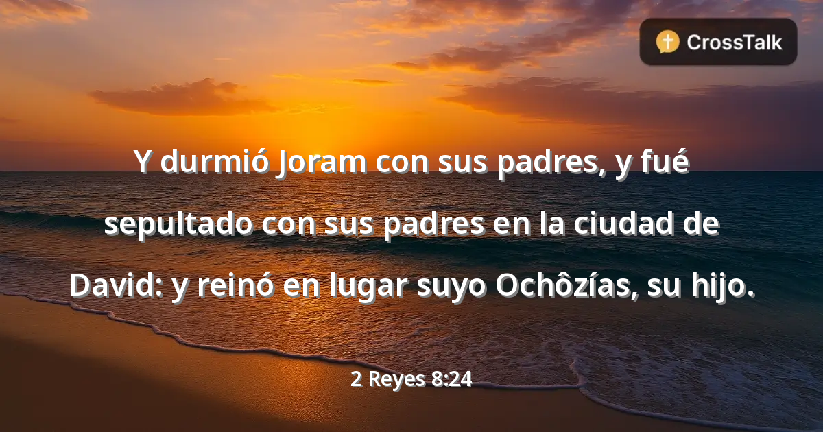 2 Reyes 8:24 | Bible Chat