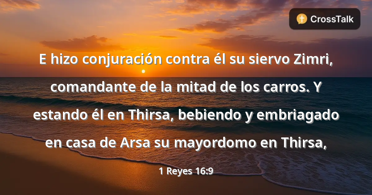 1 Reyes 16:9 | Bible Chat
