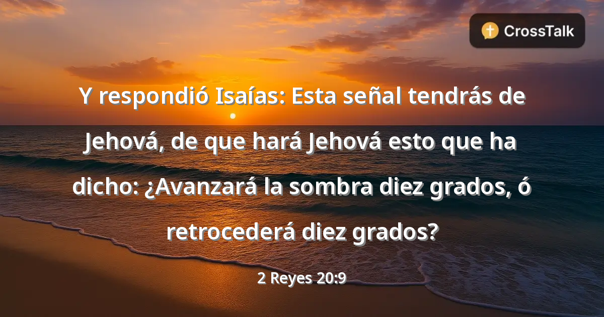 2 Reyes 20:9 | Bible Chat