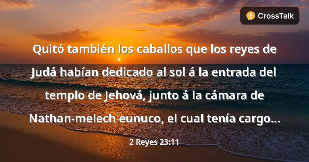 2 Reyes 23:11 | Bible Chat