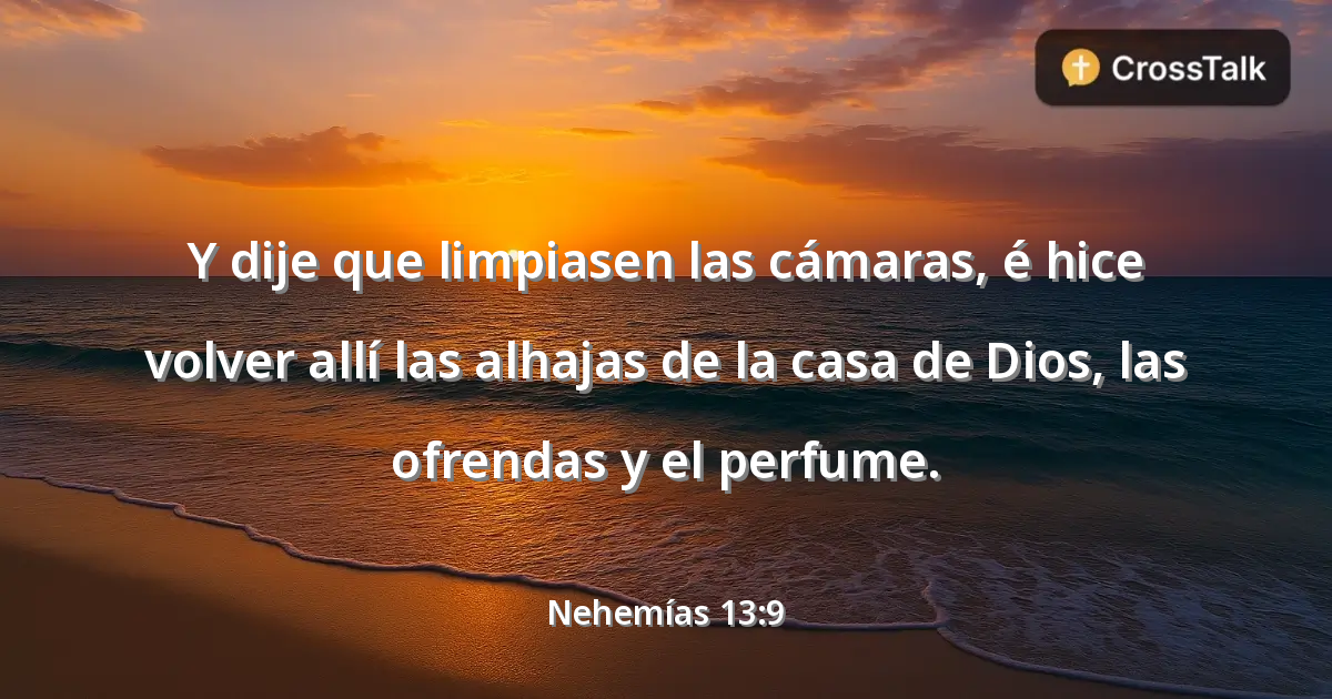 Nehemías 13:9 | Bible Chat