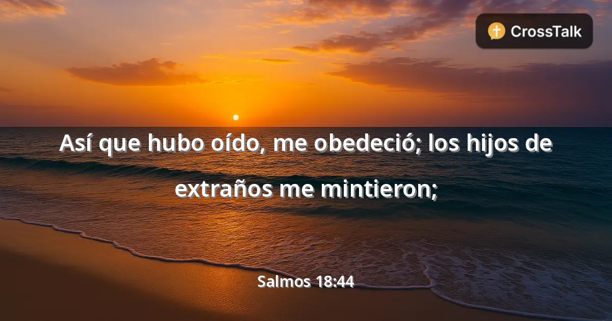 Salmos 18:44 | Bible Chat