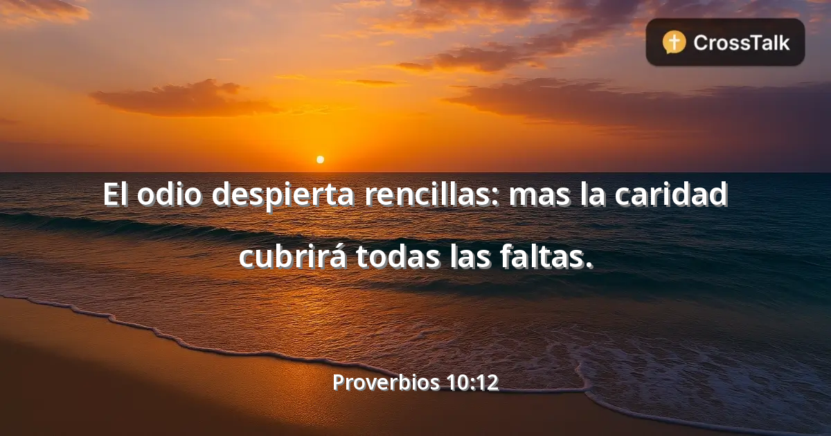 Proverbios 10:12 | Bible Chat
