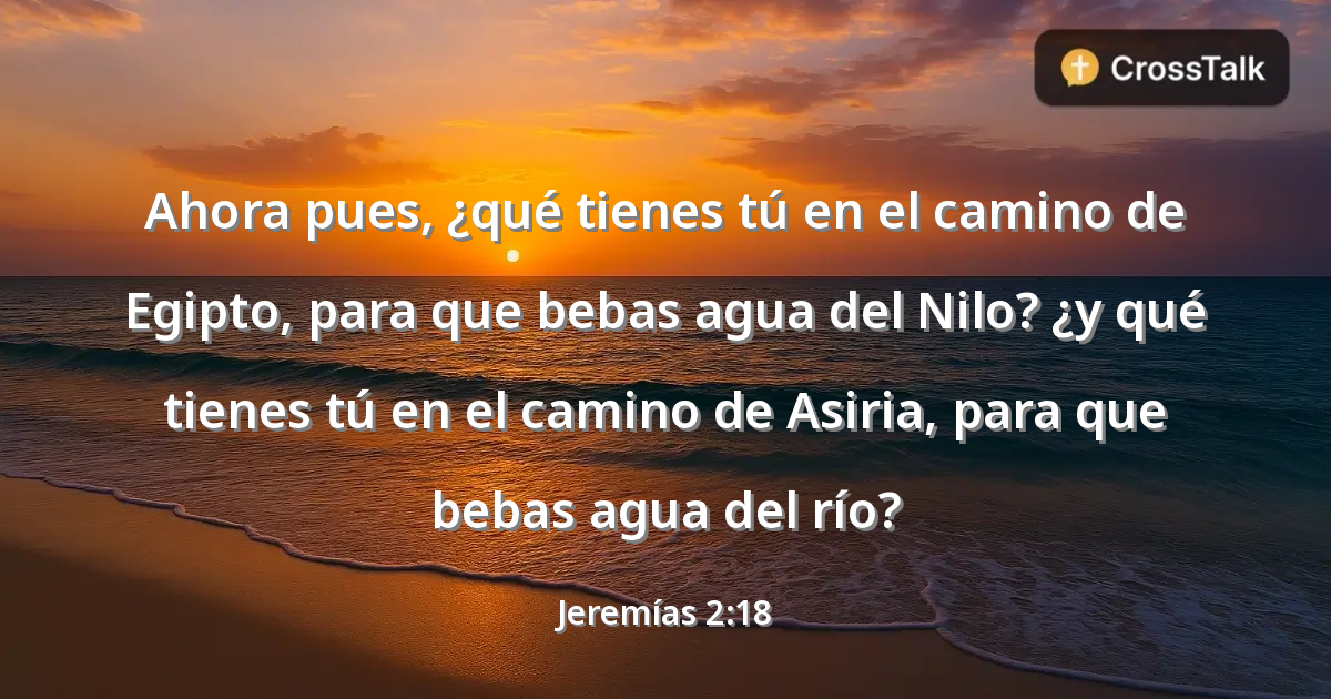 Jeremías 2:18 | Bible Chat