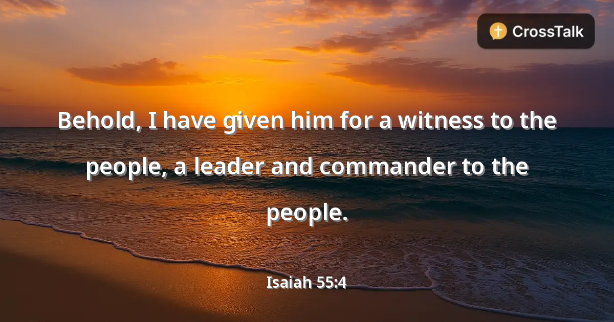 Isaiah 55:4 | Bible Chat