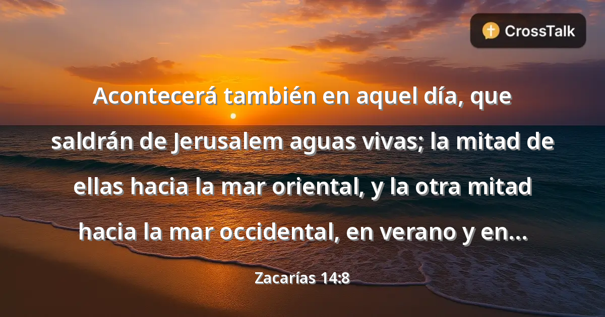 Zacarías 14:8 | Bible Chat