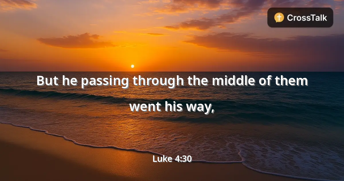 Luke 4:30 | Bible Chat